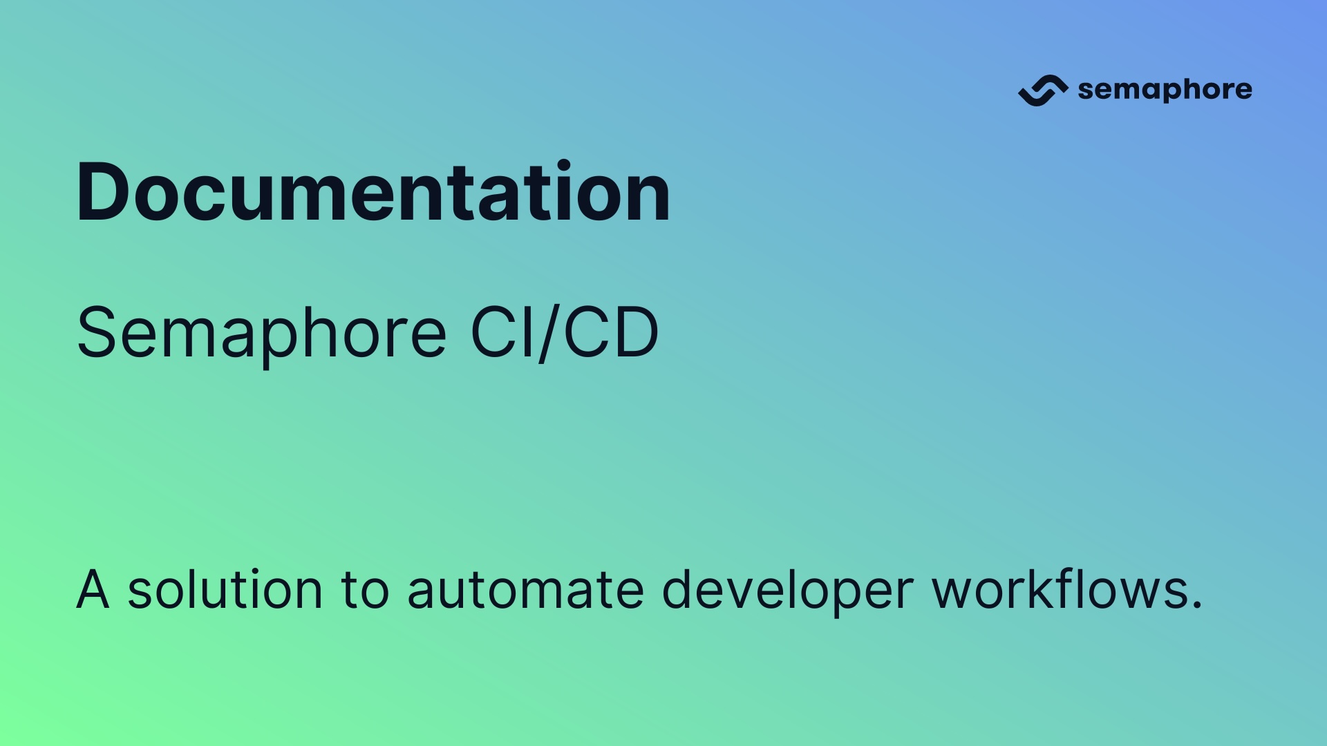 First steps | Semaphore